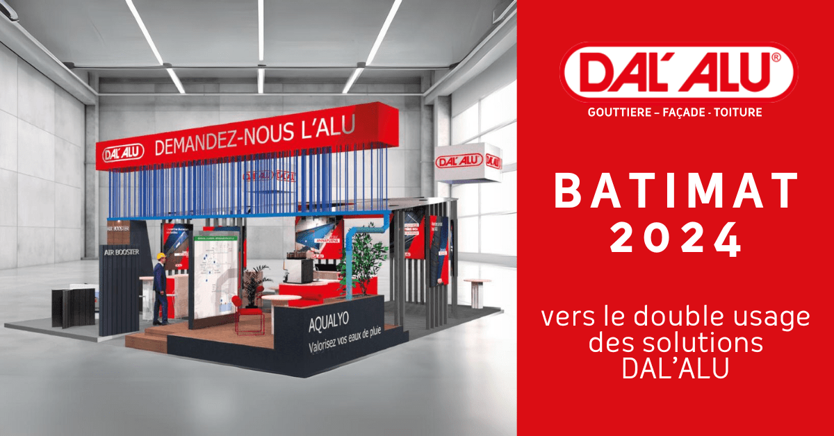 BATIMAT 2024 : le double usage des solutions DAL’ALU
