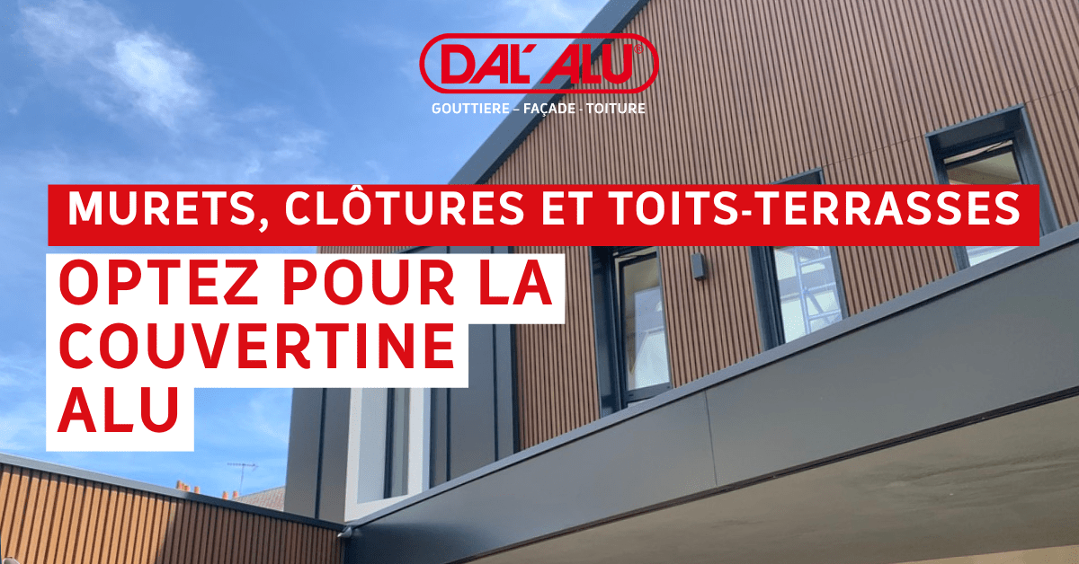 Couvertine en aluminium pour murets, clôtures et toits-terrasses